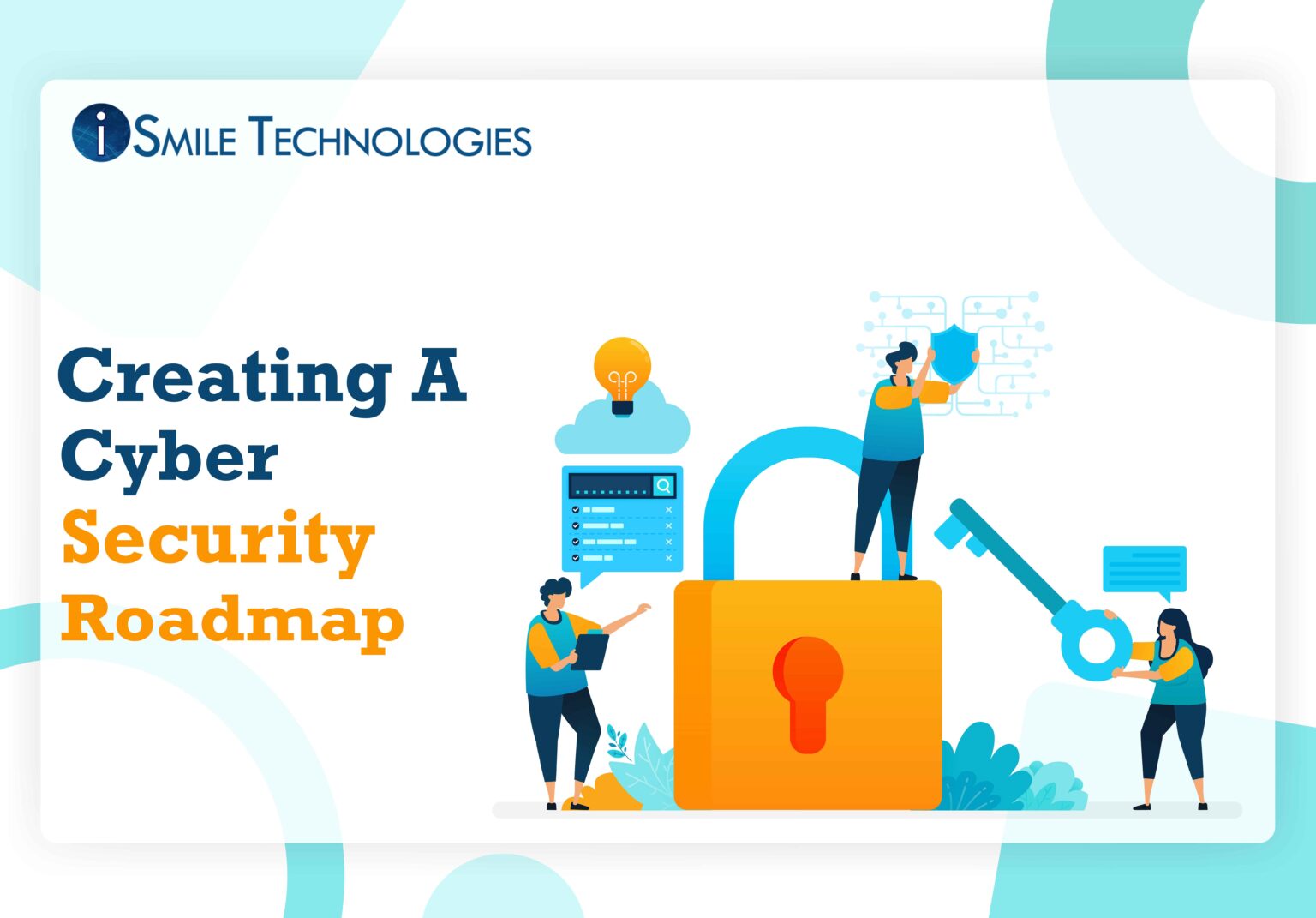 Creating a Cyber security roadmap - ISmile Technologies