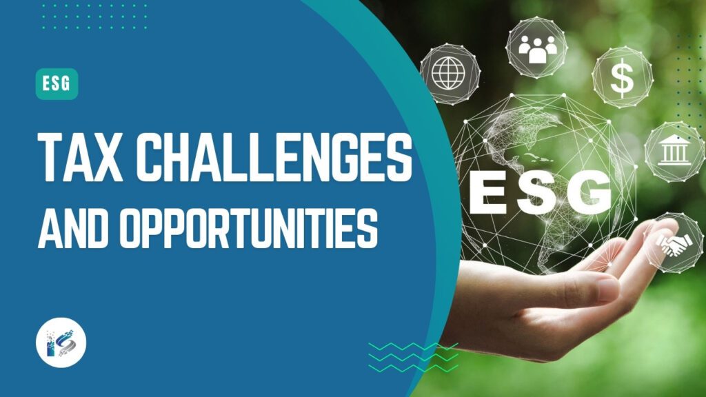 ESG Tax Challenges and Opportunities - ISmile Technologies