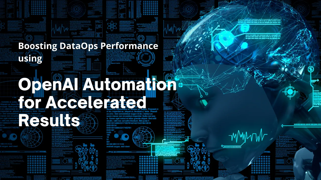 Boosting DataOps Performance using AI Automation for Accelerated Results - ISmile Technologies